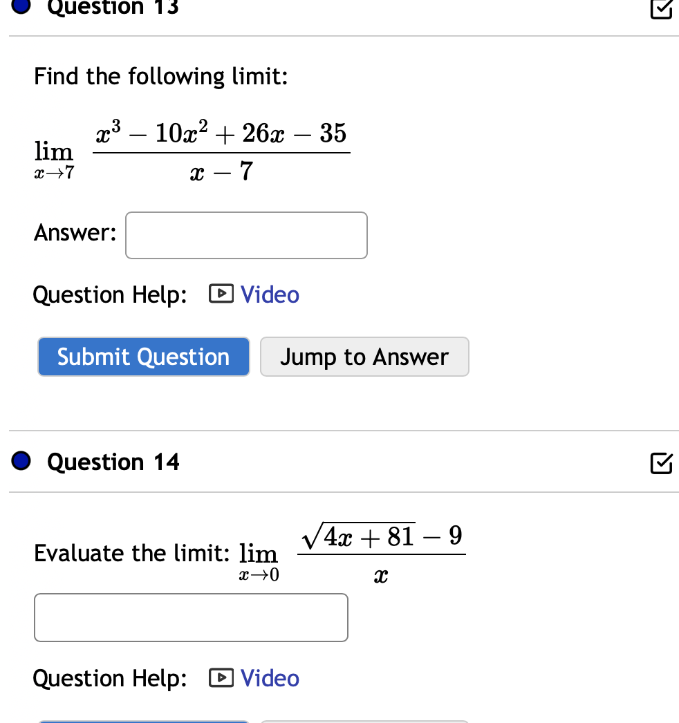 Solved Find the following limit: limx→7x−7x3−10x2+26x−35 | Chegg.com