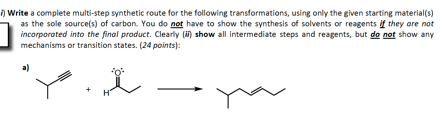 Solved i) Write a complete multi-step synthetic route for | Chegg.com
