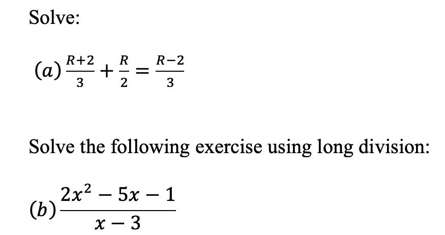 Solved Solve: R-2 (a) R+2 R + 3 2 3 Solve the following | Chegg.com