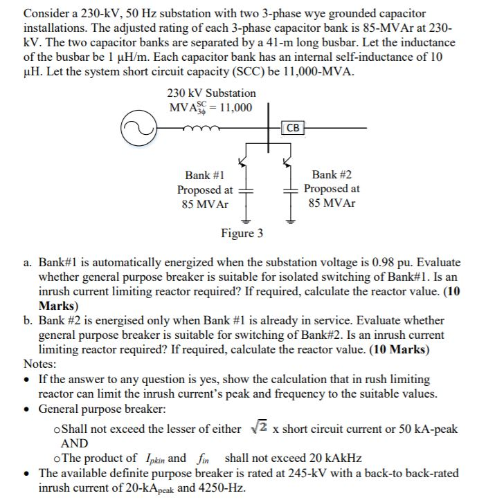 Consider a 230-kV, 50 Hz substation with two 3-phase | Chegg.com