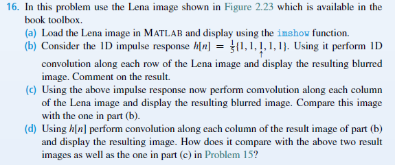 16. In this problem use the Lena image shown in | Chegg.com