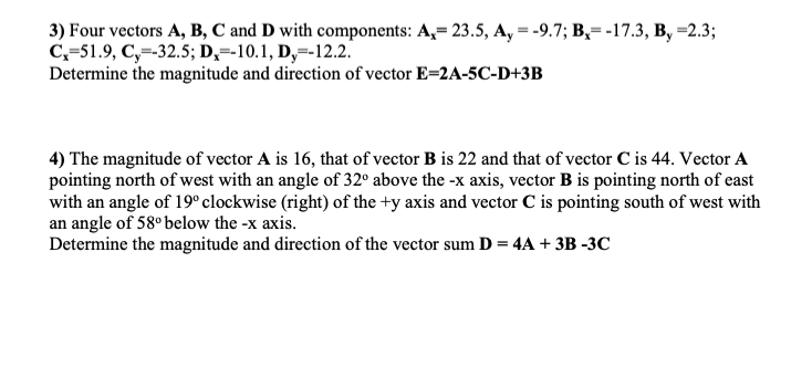 Solved 3) Four vectors A, B, C and D with components: | Chegg.com