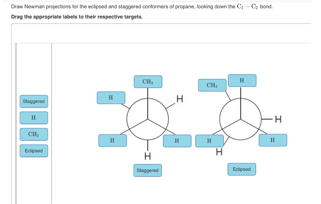 Solved Draw Newman projections for the eclipsed and | Chegg.com