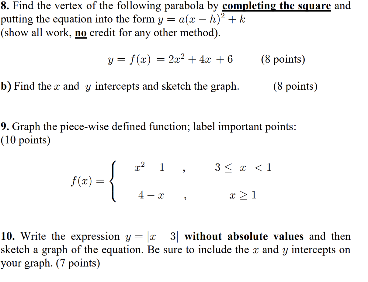 Solved 8. Find the vertex of the following parabola by | Chegg.com