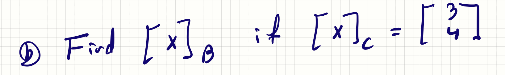 (D) Find [x]B if [x]C=[34] | Chegg.com