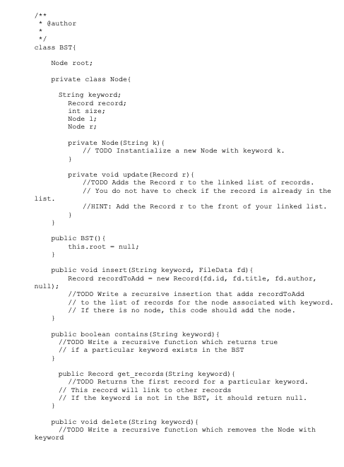 Solved: BELOW ARE THE FILES. THERE ARE 4 IN TOTAL.BST.java