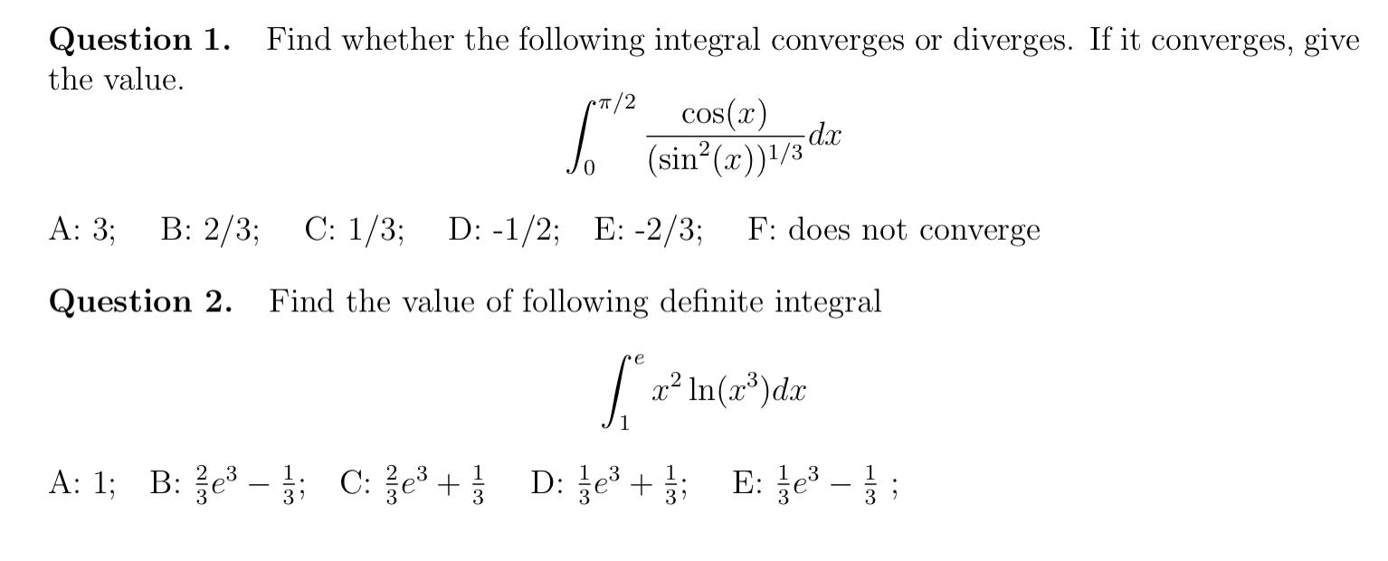 Solved Find whether the following integral converges or | Chegg.com