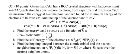 Solved Q2: (10 ﻿points) ﻿Given that CsCl ﻿has a BCC ﻿crystal | Chegg.com