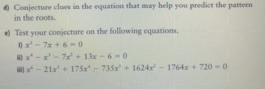 Solved d) Conjecture clues in the equation that may help you | Chegg.com