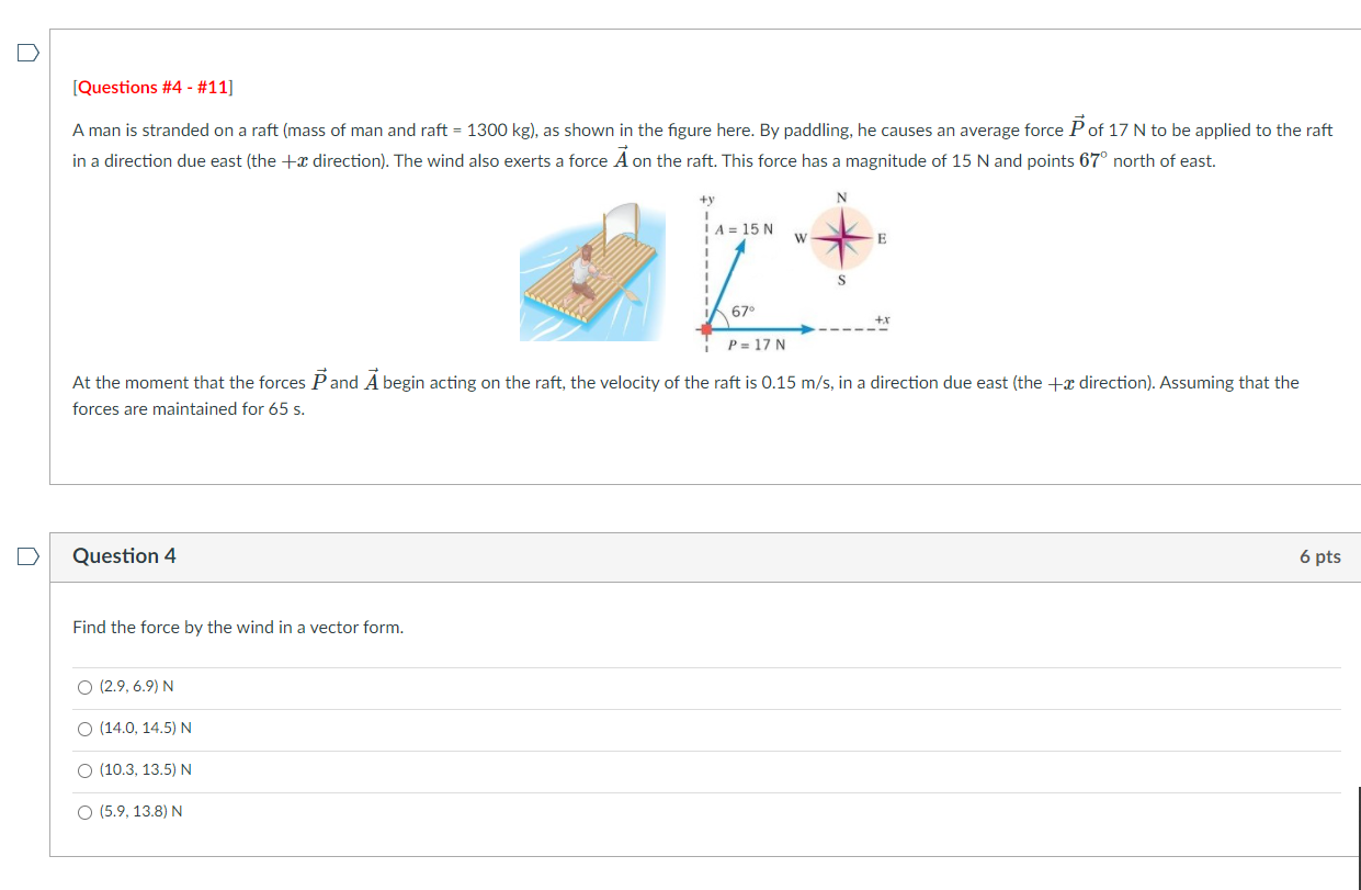 Solved [Questions #4 - #11] A man is stranded on a raft | Chegg.com