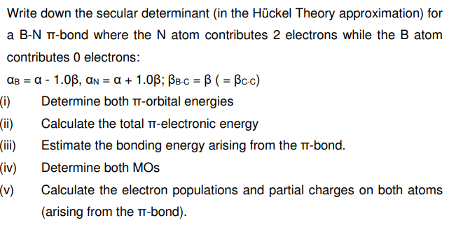 Write down the secular determinant (in the Hückel | Chegg.com