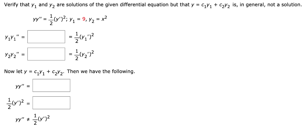 Solved Verify that y, and y2 are solutions of the given | Chegg.com
