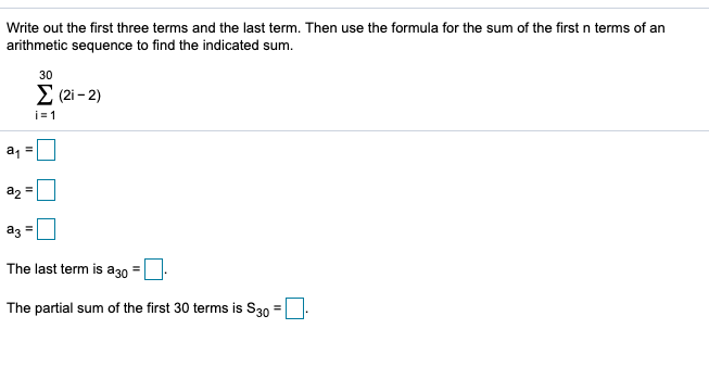 Solved Write out the first three terms and the last term. | Chegg.com