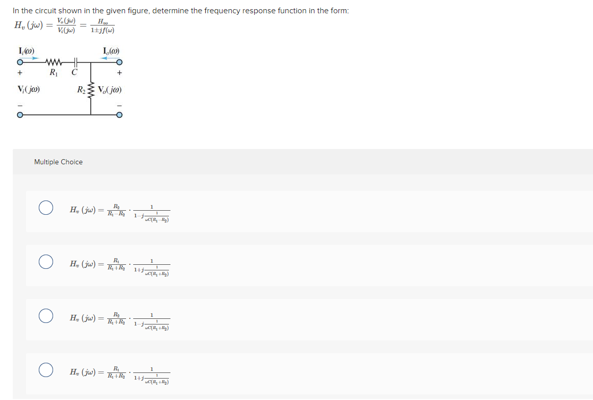 Solved Hv(jω)=Vi(jω)Vo(jω)=1±jf(ω)Hvo Multiple Choice | Chegg.com