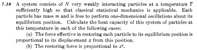 Solved 7.10 A system consists of N very weakly interacting | Chegg.com
