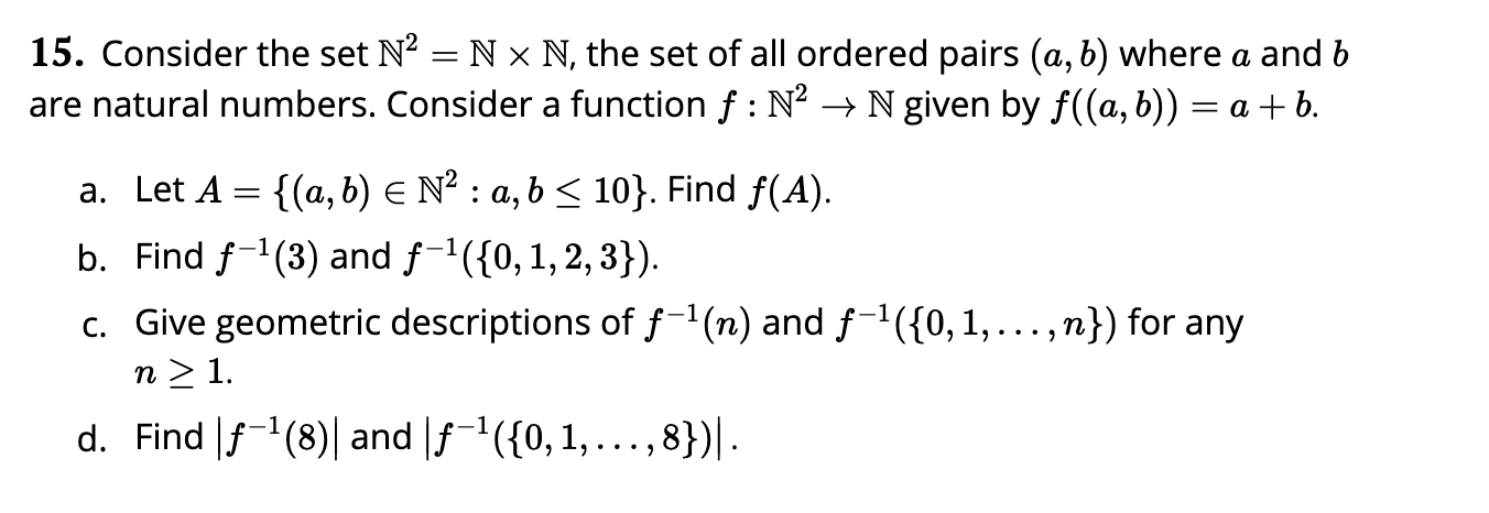 Solved 15. Consider the set N2 = N * N, the set of all | Chegg.com