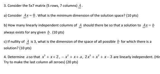 Solved 3. Consider the 5x7 matrix (5 rows, 7 columns) A a) | Chegg.com