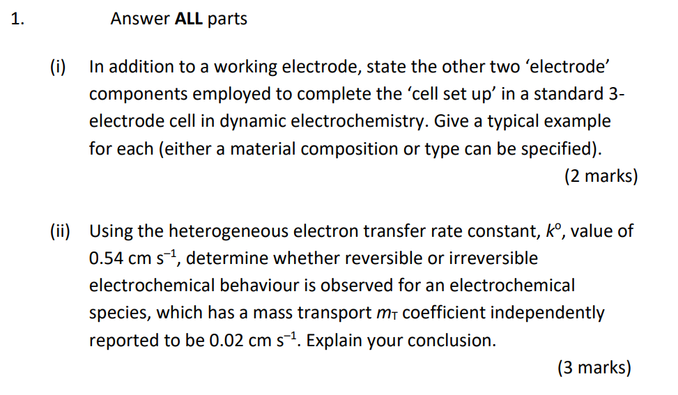Solved Answer ALL parts (i) In addition to a working | Chegg.com
