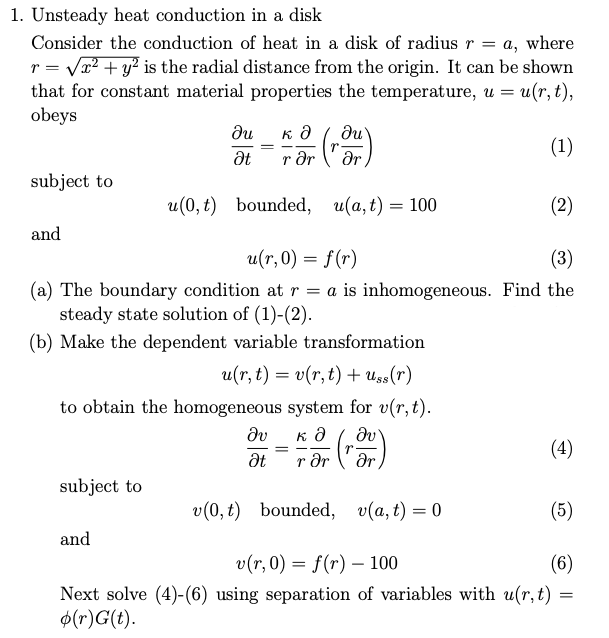 Solved 1. Unsteady heat conduction in a disk Consider the | Chegg.com