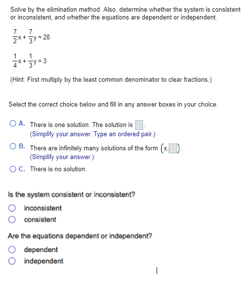 Solved Solve By The Elimination Method Also Determine