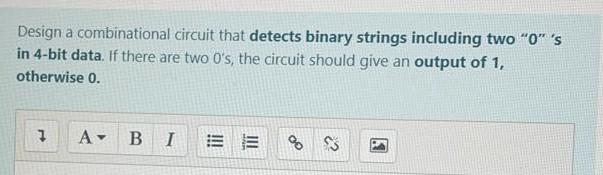 Solved Design A Combinational Circuit That Detects Binary 
