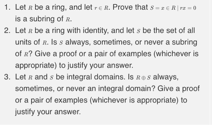 Solved 1. Let R be a ring, and let r E R. Prove that s=x E R | Chegg.com