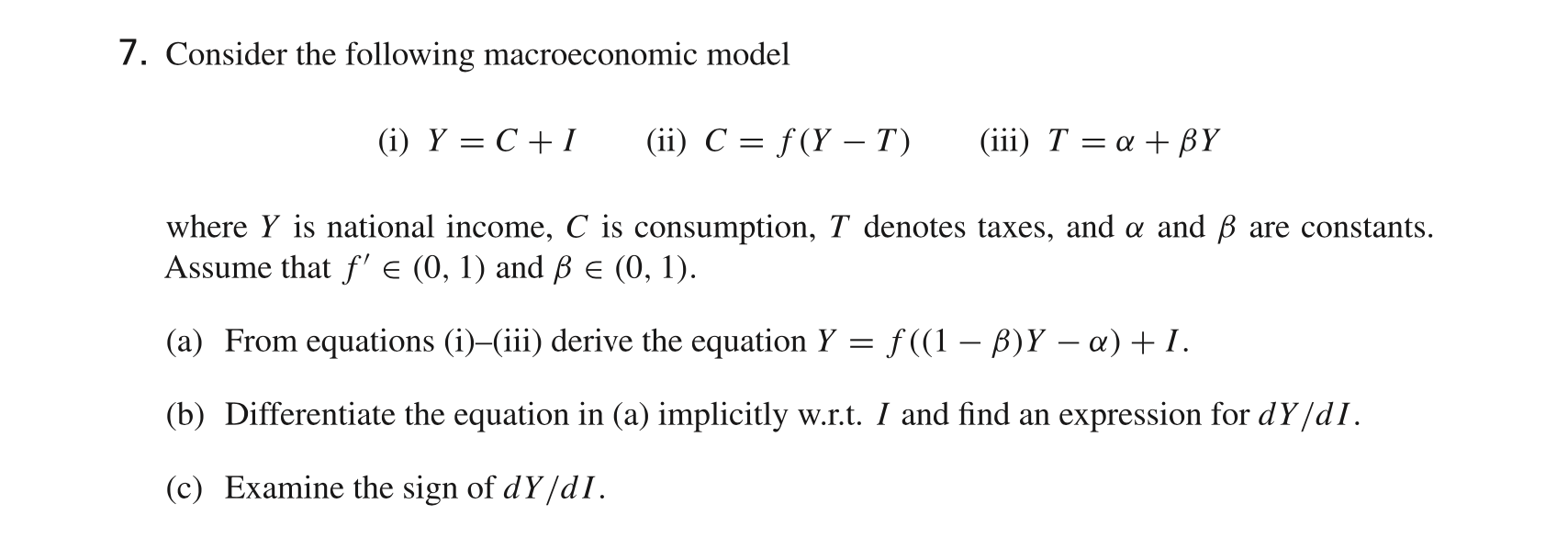 Solved 7. Consider the following macroeconomic model (i) | Chegg.com