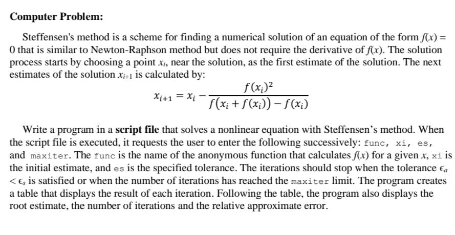 Solved Computer Problem: Steffensen's method is a scheme for | Chegg.com