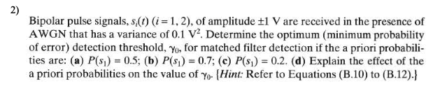 Solved 2) Bipolar pulse signals, s:(0) (i=1, 2), of | Chegg.com