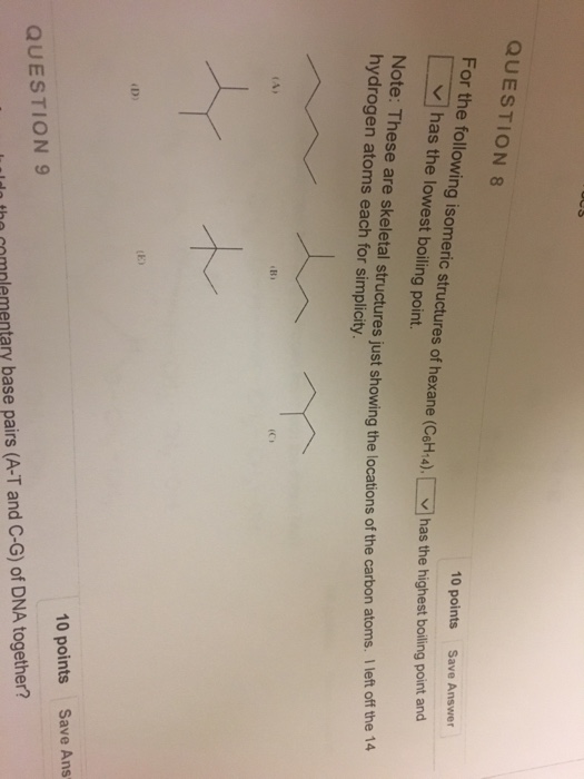 Solved For the following isomeric structures of hexane | Chegg.com