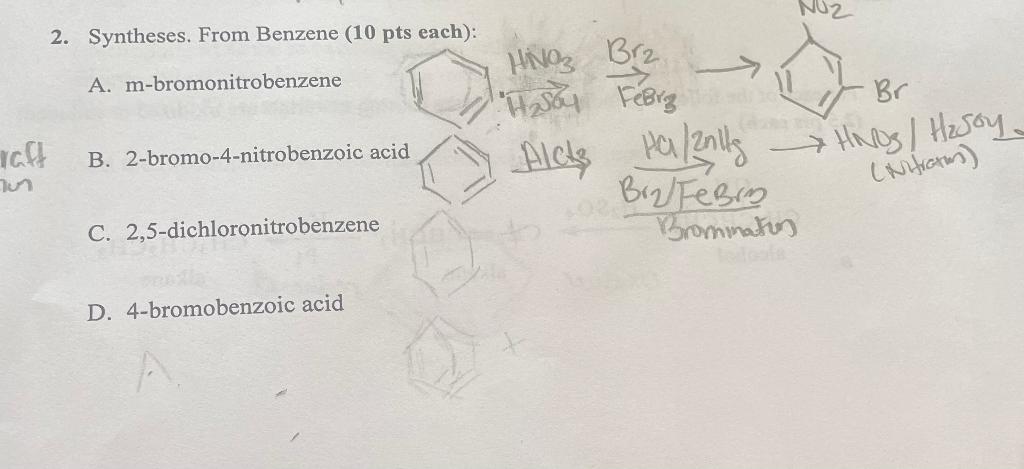 2. Syntheses. From Benzene (10 pts each): A. | Chegg.com