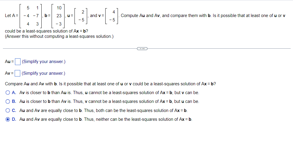 Solved Let A=⎣⎡5−441−73⎦⎤,b=⎣⎡1023−3⎦⎤,u=[2−5], and v=[4−5]. | Chegg.com