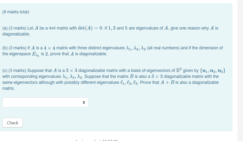 Solved (9 marks total) (a) (3 marks) Let A be a 4x4 matrix | Chegg.com