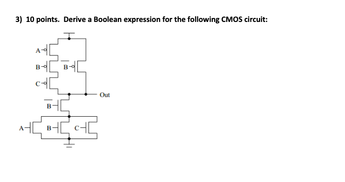 Solved 3) 10 points. Derive a Boolean expression for the | Chegg.com