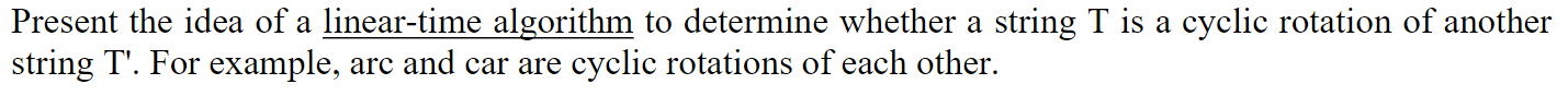 Solved Present The Idea Of A Linear Time Algorithm To 1866