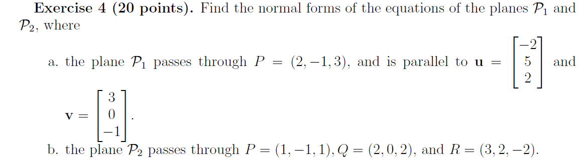 Solved Exercise 4 (20 points). Find the normal forms of the | Chegg.com