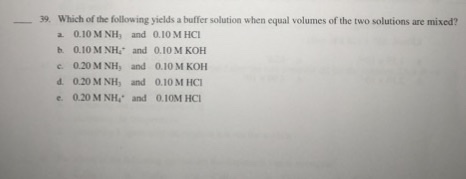 Solved Which of the following yields a buffer solution when | Chegg.com