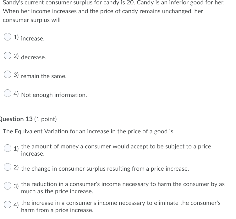 Solved Sandy's current consumer surplus for candy is 20. | Chegg.com