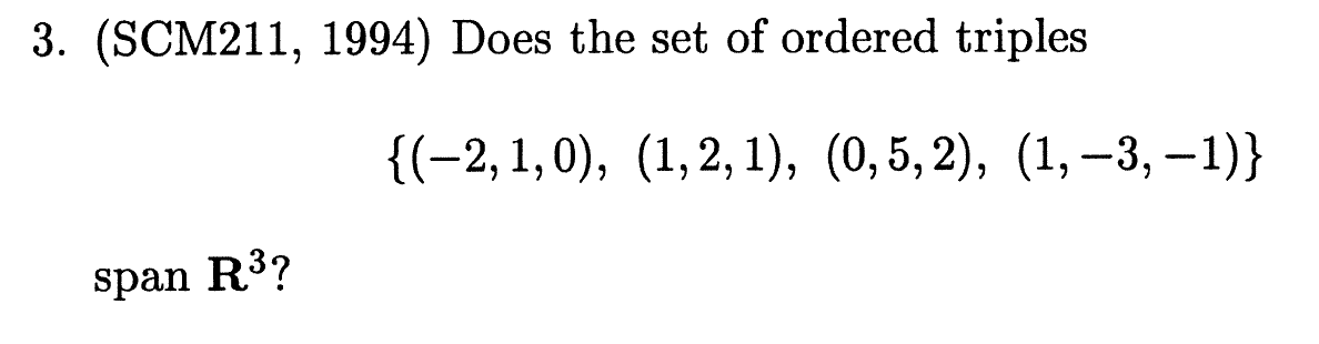Solved 3. (SCM211, 1994) Does the set of ordered triples | Chegg.com