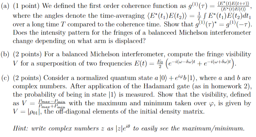 Solved (a) (1 point) We defined the first order coherence | Chegg.com