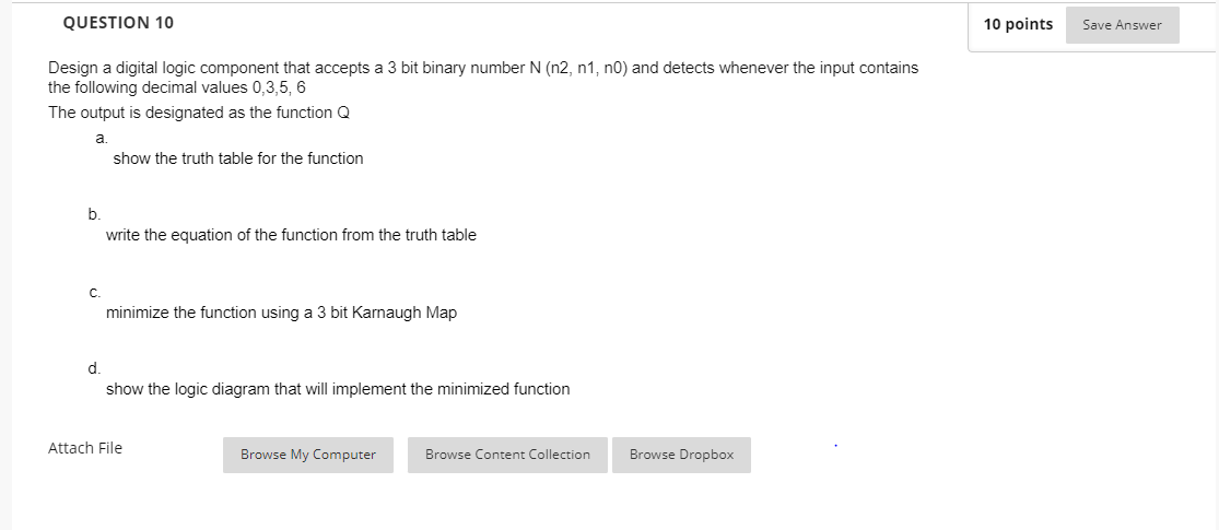 Solved QUESTION 10 10 points Save Answer Design a digital | Chegg.com