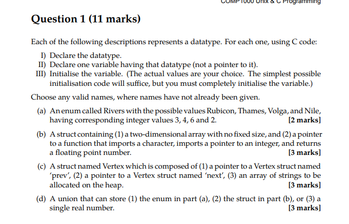 Solved TUUU rogramming Question 1 (11 marks) Each of the | Chegg.com