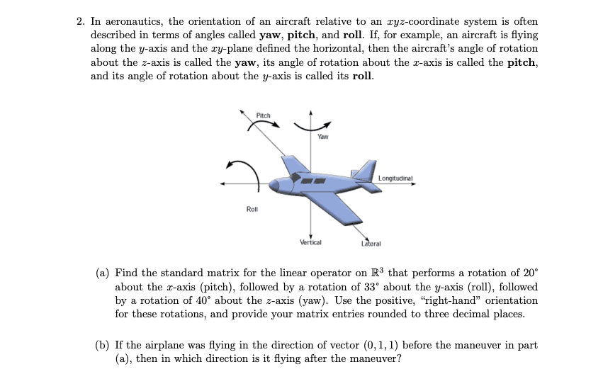 In aeronautics, the orientation of an aircraft | Chegg.com