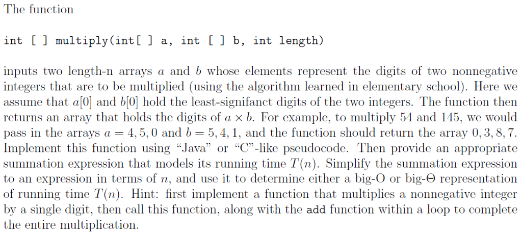 Solved The function int [] multiply(int[] a, int [ ] b, int | Chegg.com