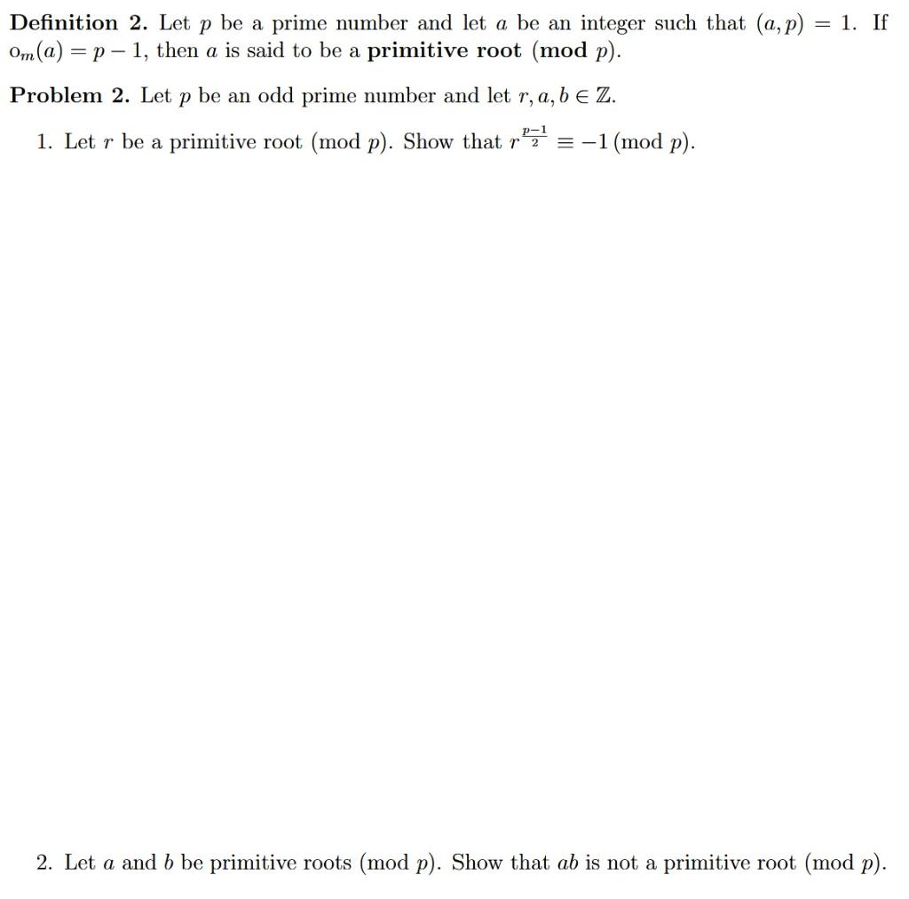 Solved Definition 2. Let p be a prime number and let a be an | Chegg.com