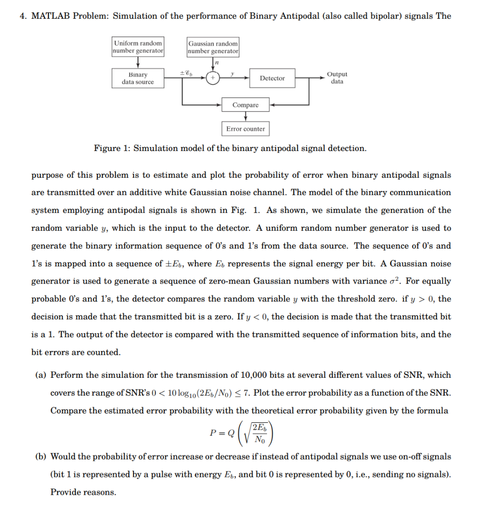 Solved 4. MATLAB Problem: Simulation of the performance of | Chegg.com