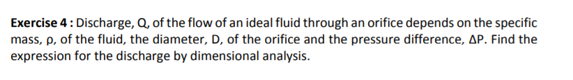 Solved Exercise 4: Discharge, Q, of the flow of an ideal | Chegg.com