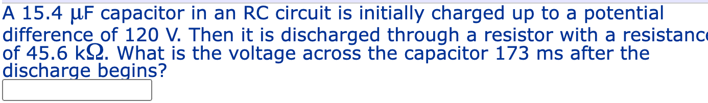 Solved A 15.4μF capacitor in an RC circuit is initially | Chegg.com