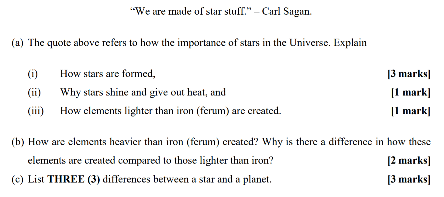 Solved “We are made of star stuff.” – Carl Sagan. (a) The | Chegg.com