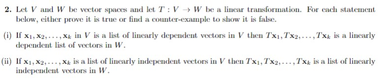 Solved 2. Let V and W be vector spaces and let T:V → W be a | Chegg.com